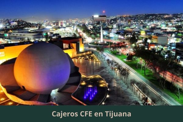 Oficinas y Cajeros CFE en Tijuana Listado